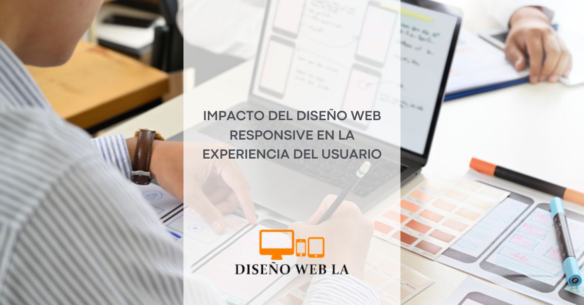 Beneficios del Diseño Web: Impacto del Responsive UX